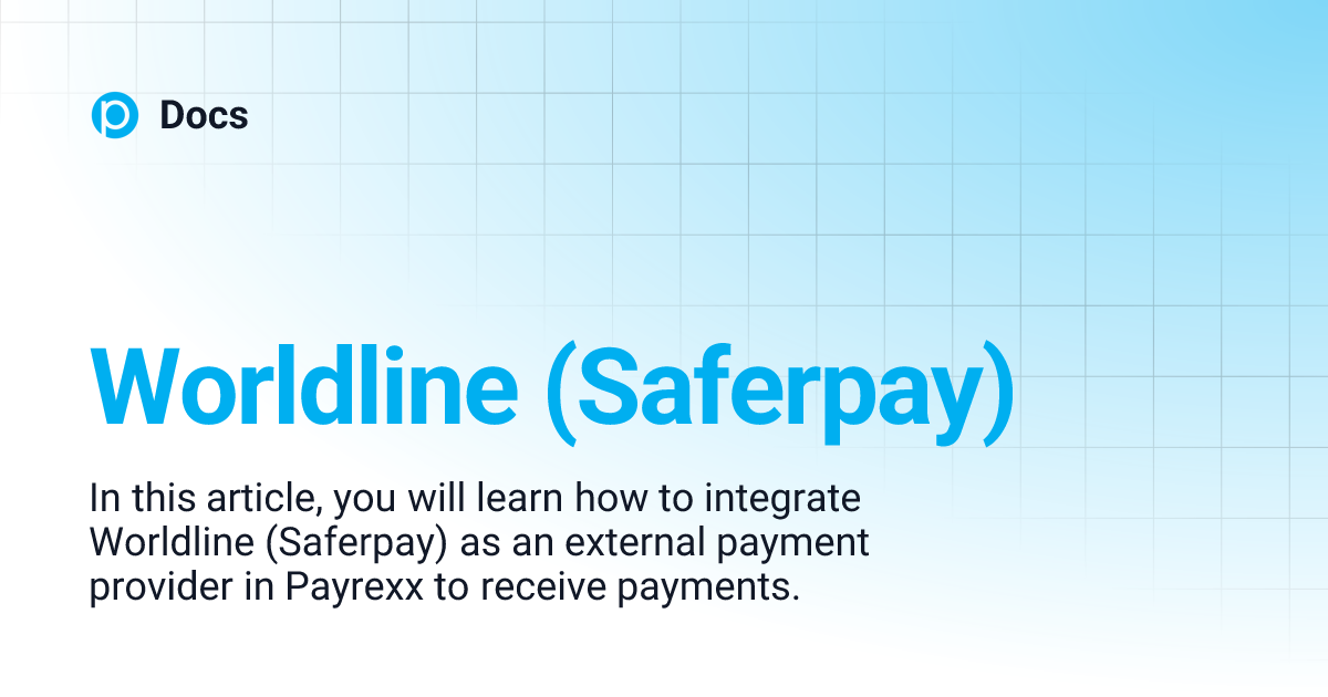 Worldline (Saferpay) | Docs