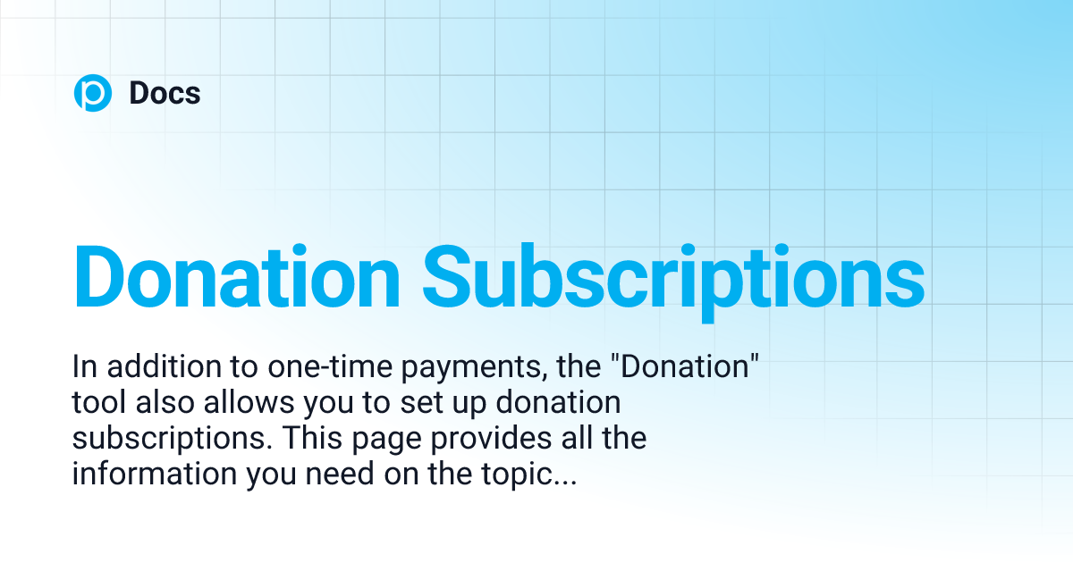 Donation Subscriptions | Docs