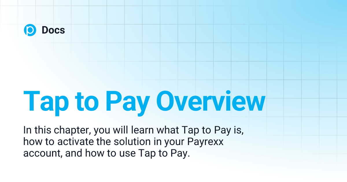 Tap to Pay Overview | Docs