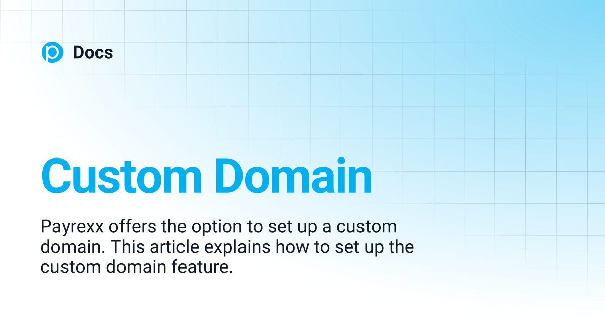 Custom Domain | Docs