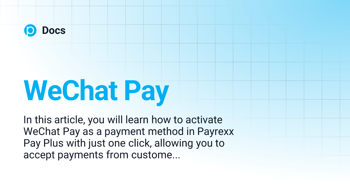 WeChat Pay | ENGLISH | Docs