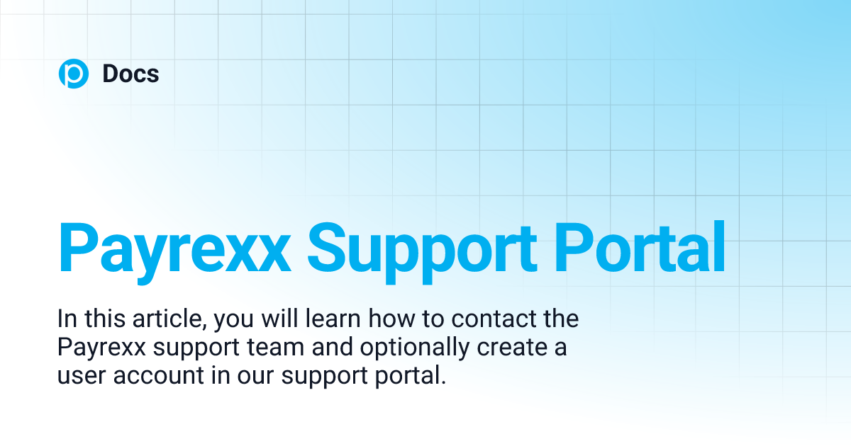 Payrexx Support Portal | ENGLISH | Docs