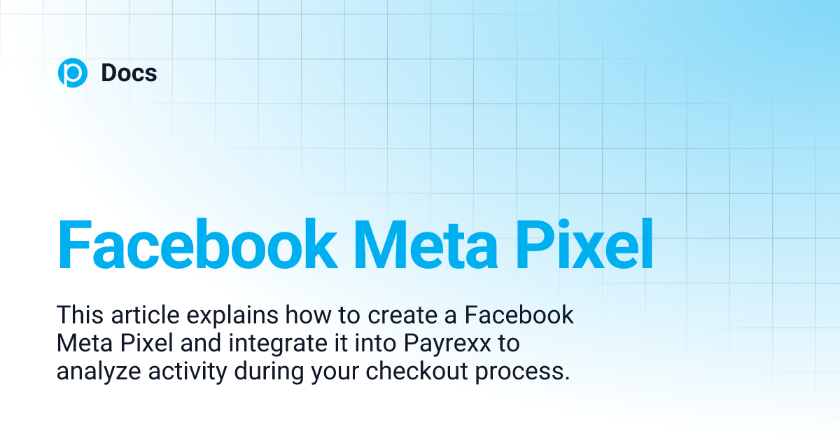 Facebook Meta Pixel | ENGLISH | Docs