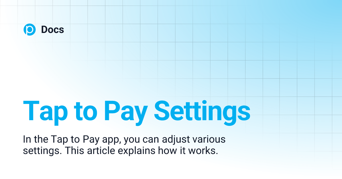 Tap to Pay Settings | ENGLISH | Docs