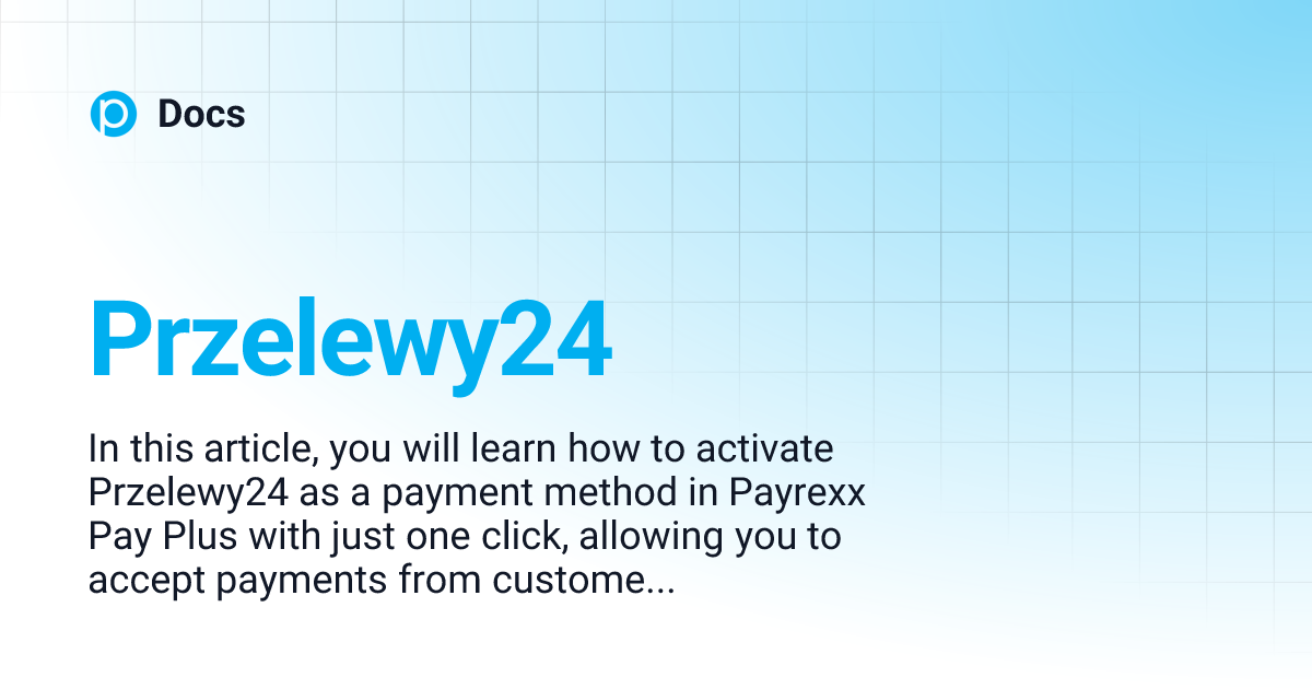 Przelewy24 | Docs