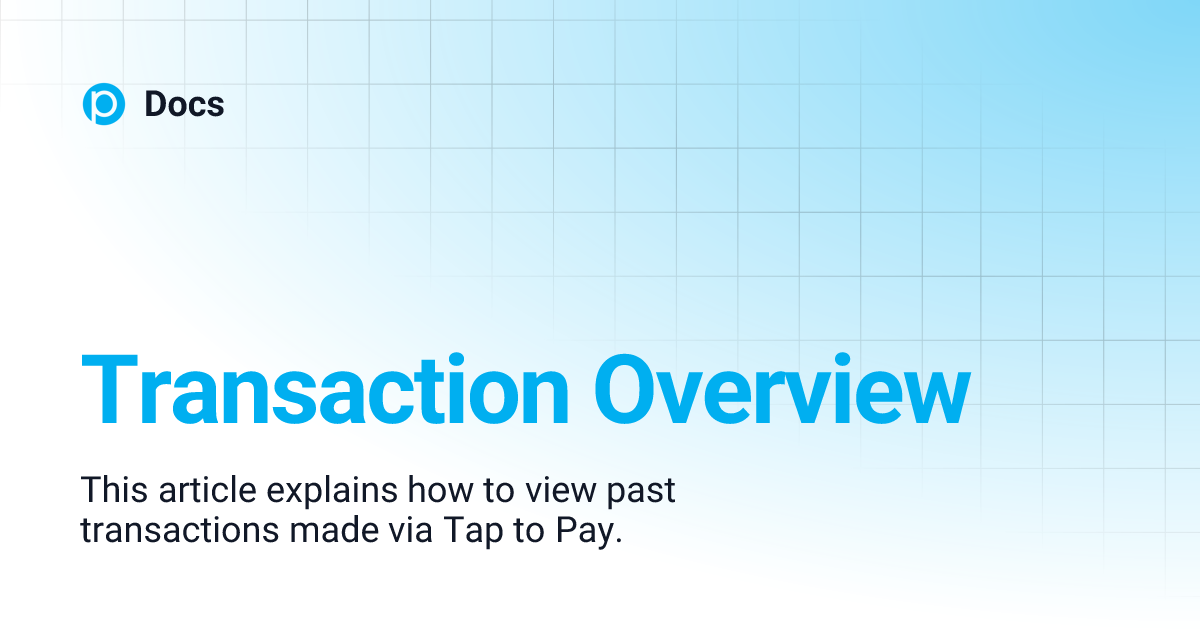 Transaction Overview | Docs