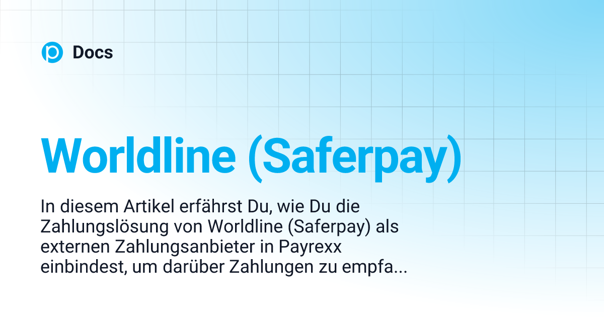 Worldline (Saferpay) | Docs