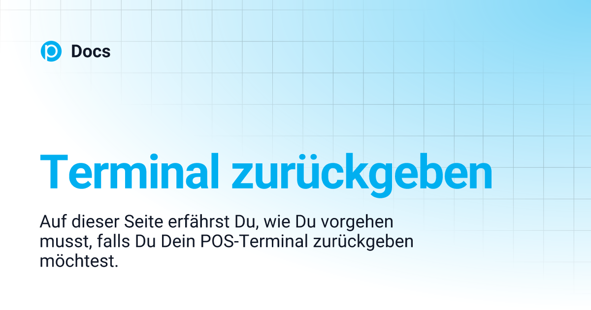 Terminal zurückgeben | Docs