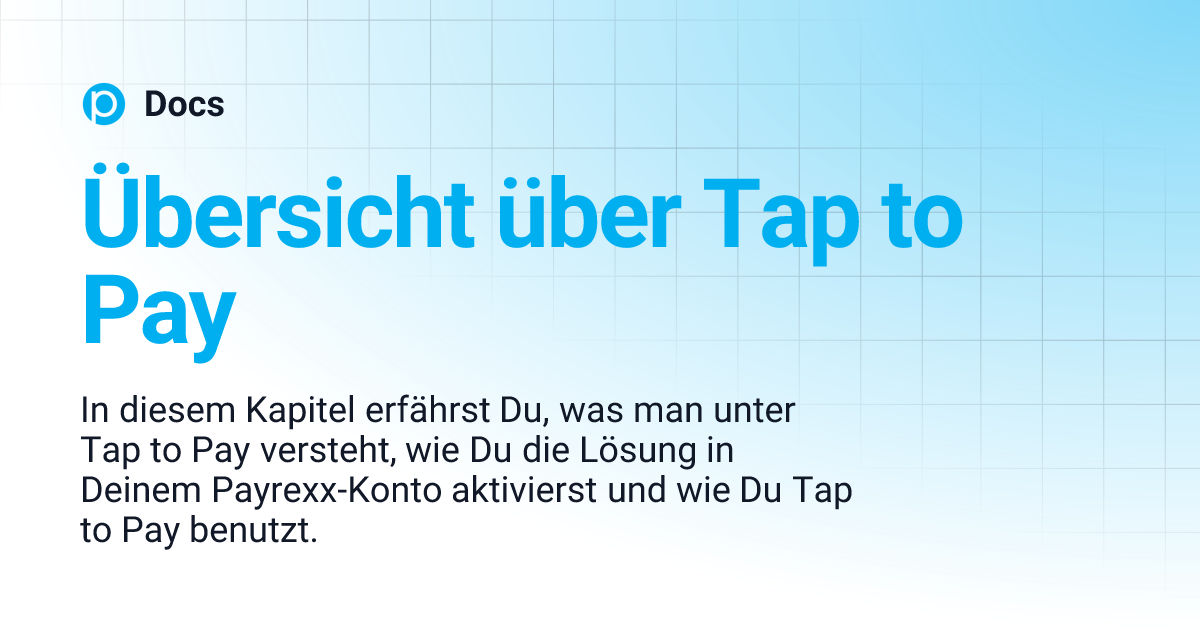 Übersicht über Tap to Pay | Docs