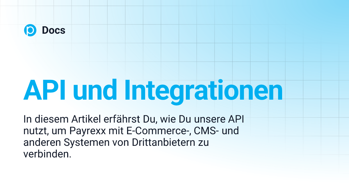 API und Integrationen | Docs