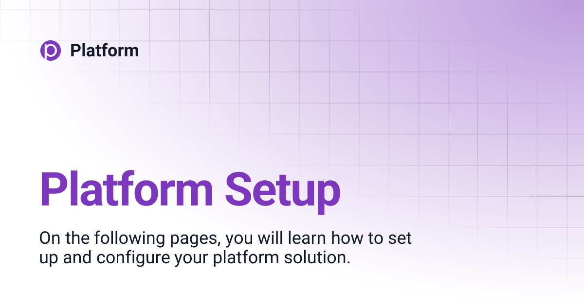 Platform Setup | ENGLISH | Platform