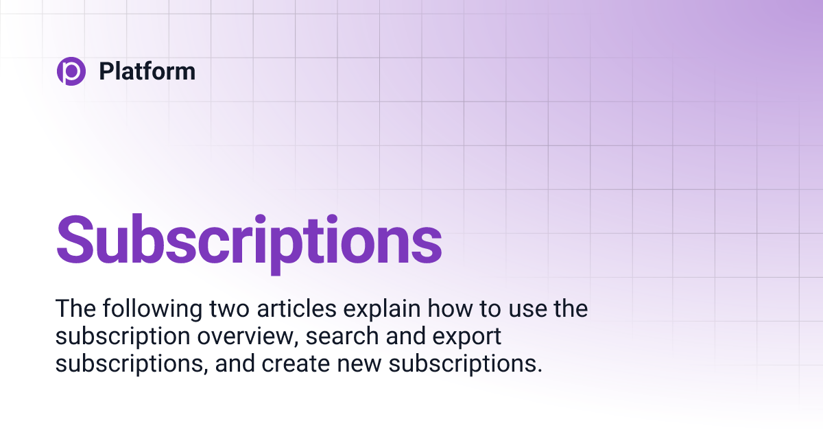 Subscriptions | ENGLISH | Platform